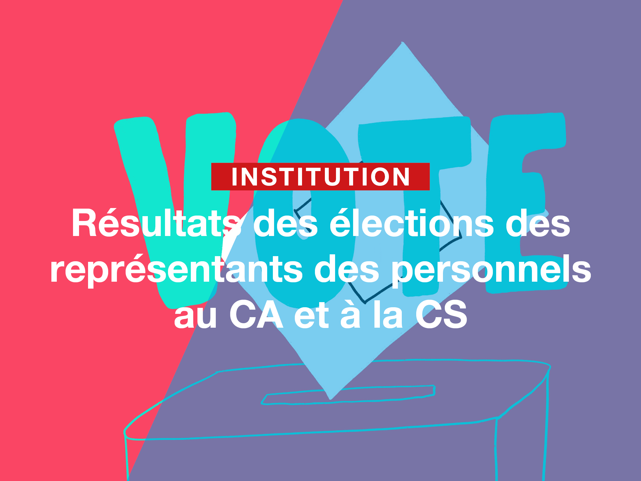 Résultat des élections des représentants des personnels au CA et à la ...